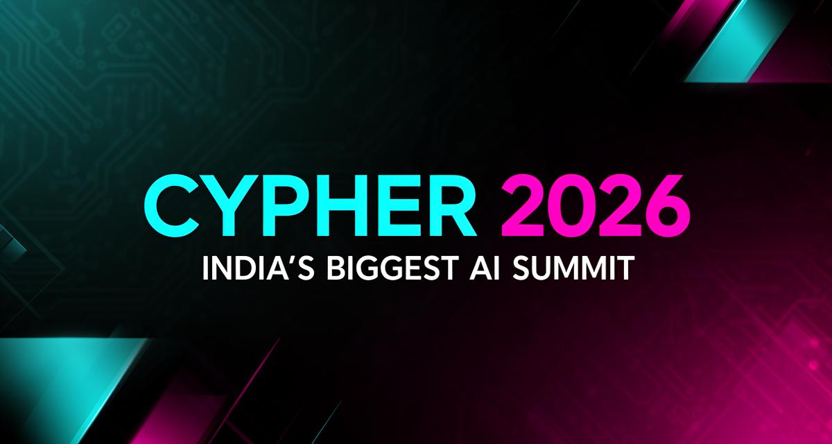AI Conference Bangalore 2026 | Cypher, Oct 7–9
